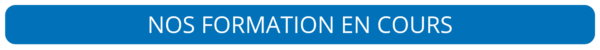 NOS FORMATIONS EN COURS